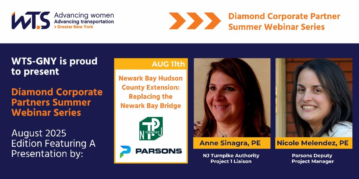 Diamond Corporate Partner Summer Webinar Series: Replacing the Newark Bay Bridge with NJTA ...